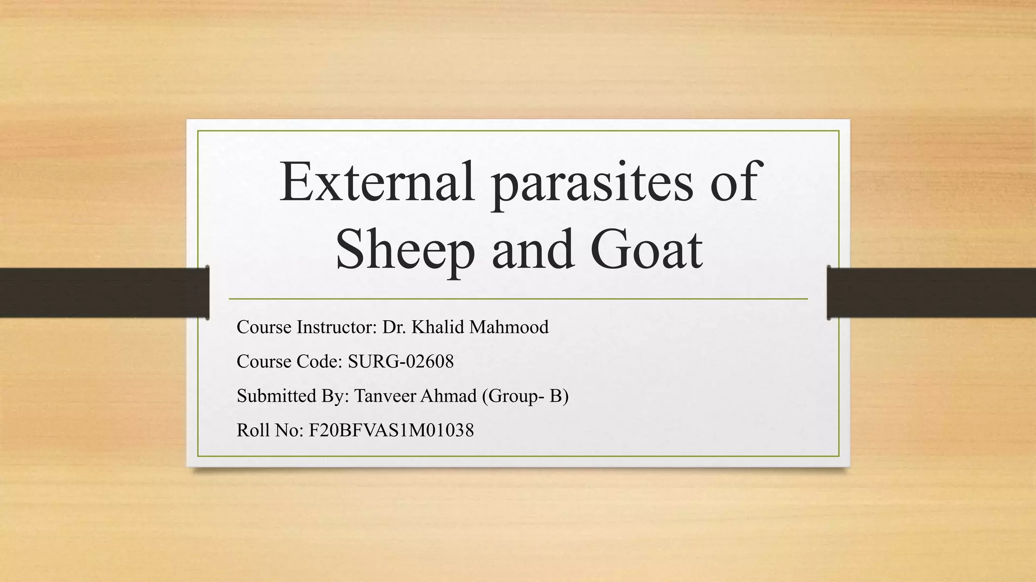 External parasites of Sheep and Goat.pptx