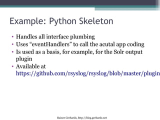 Writing External Rsyslog Plugins | PPT