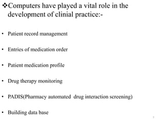 Role of computer in clinical development | PPTX
