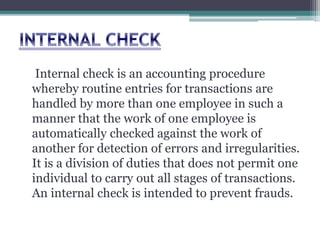 Internal check regarding cash receipts and cash payment | PPTX