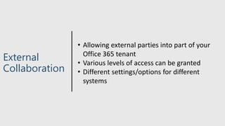 Office 365 External Collaboration - SharePoint Saturday Twin Cities Nov 2019 | PDF