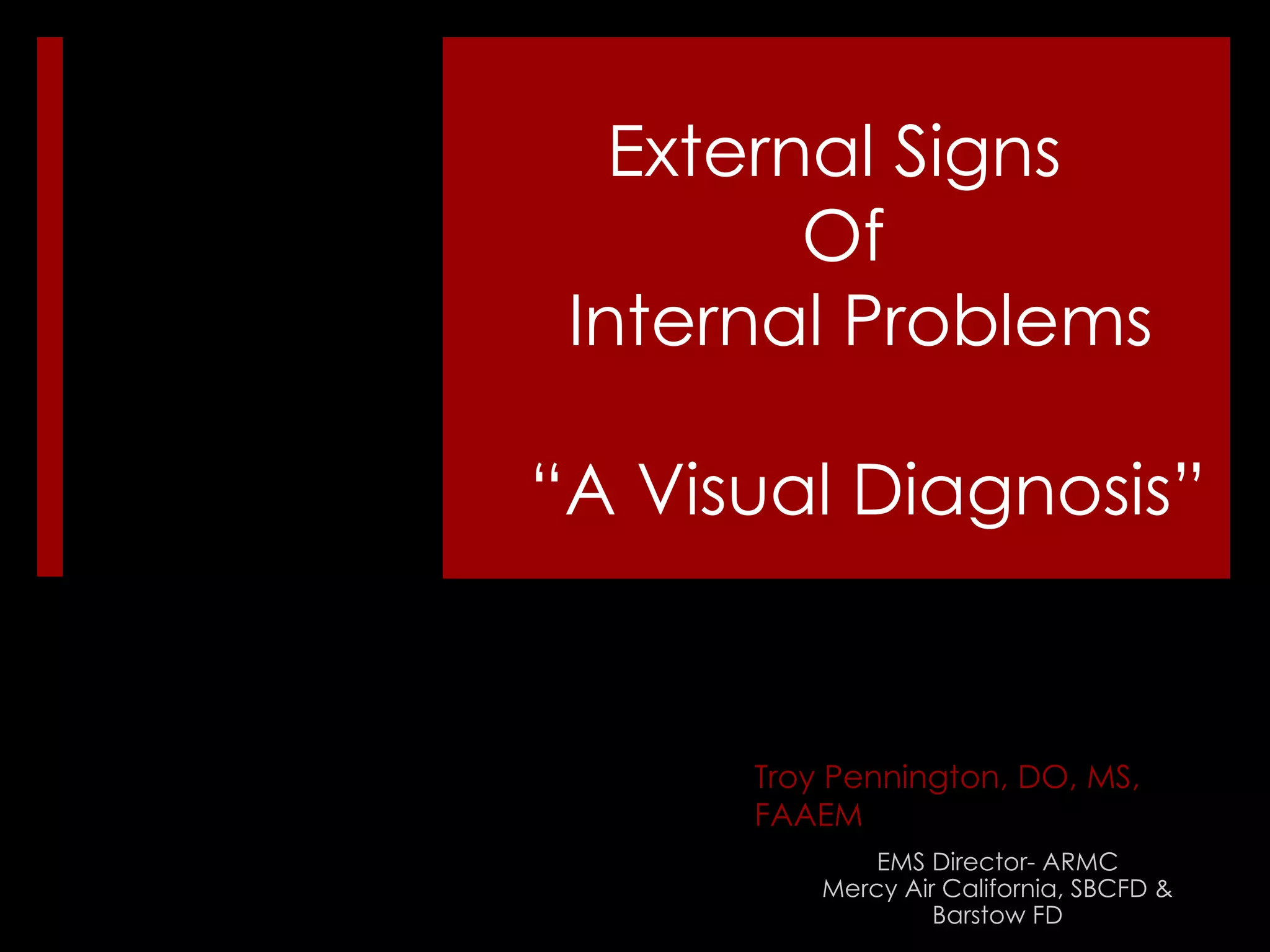 External signs of internal injuries tfinal | PPT