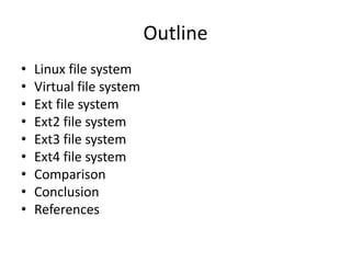 Ext filesystem4 | PPTX | Operating Systems | Computer Software and Applications