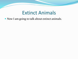 Extinct animals programme | PPTX