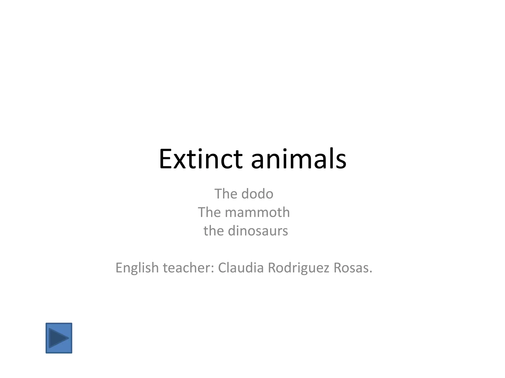 Extincted Animals | PPTX