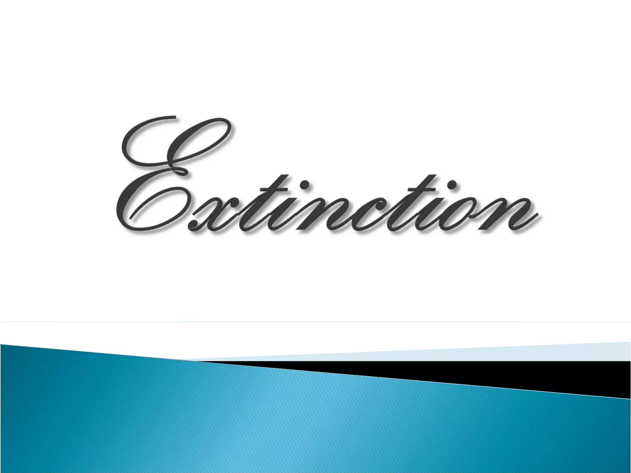 Extinction | PPT