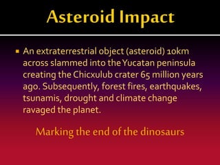 KT Extinction Theory (Asteroid) | PPTX | Geology | Science