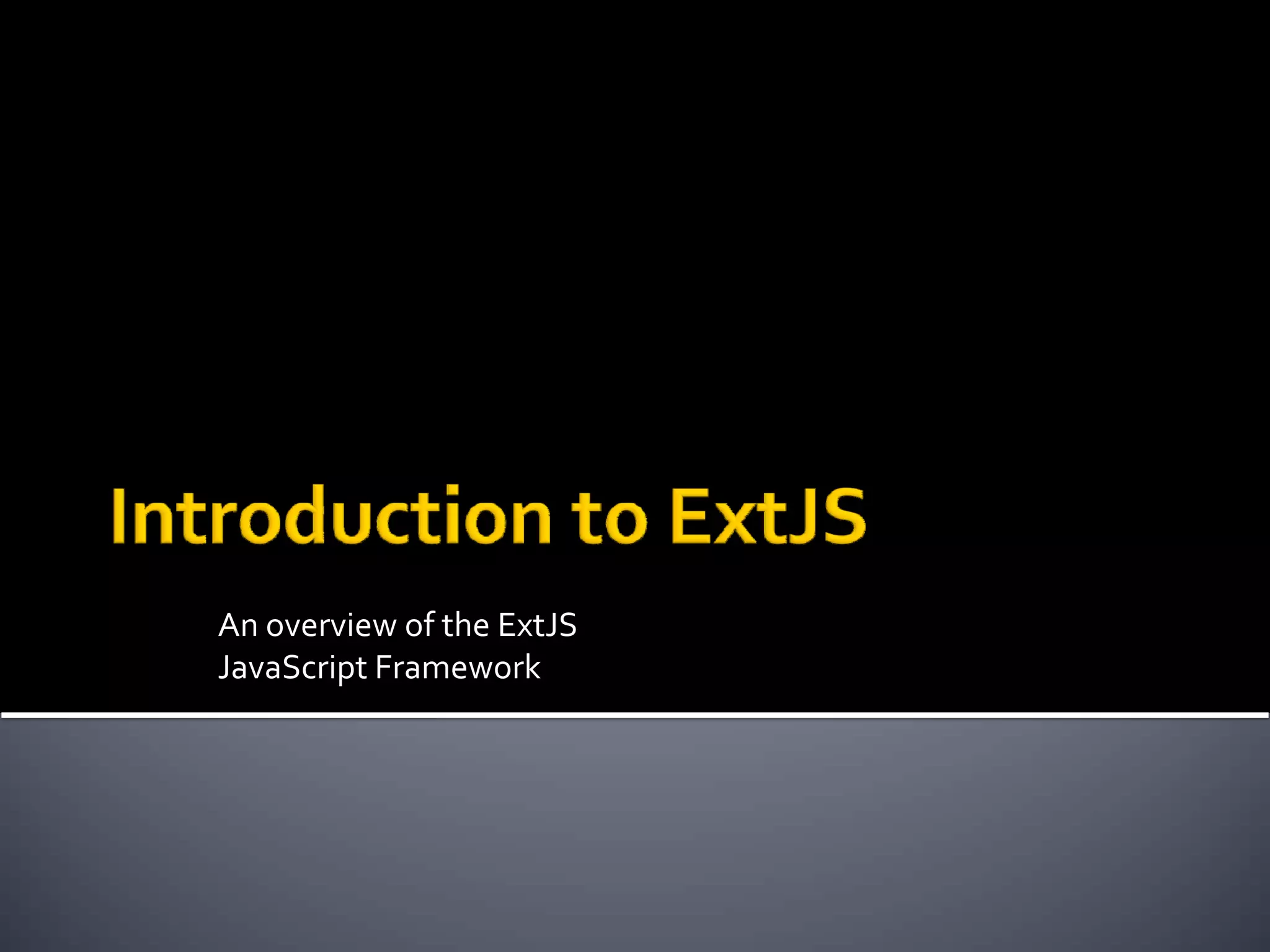 Extjs presentation | PPT