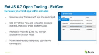 Ext JS 6.7 Launch Webinar | PPT