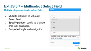 Ext JS 6.7 Launch Webinar | PPT