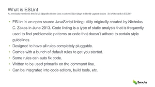 Ext JS Upgrade Adviser EA Launch | PPT