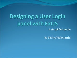 Ext js user login panel | PPT