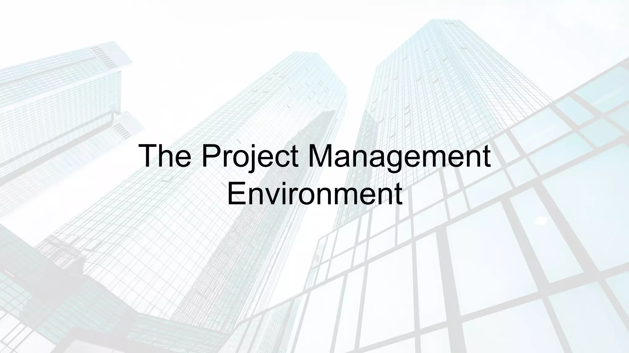 Scenario - The Project Management Environment | PPT