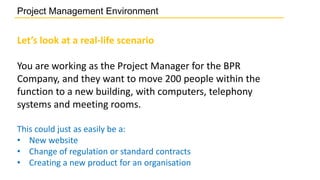 Scenario - The Project Management Environment | PPT