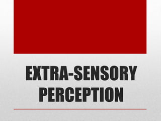 Extra-Sensory Perception (ESP) | PPT