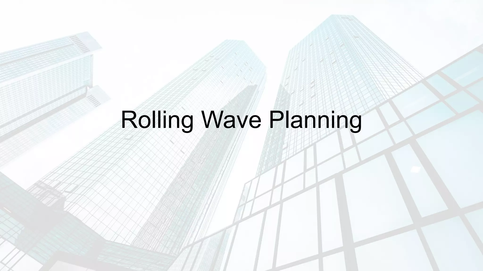 Agile Core Practices - Rolling Wave Planning | PPTX