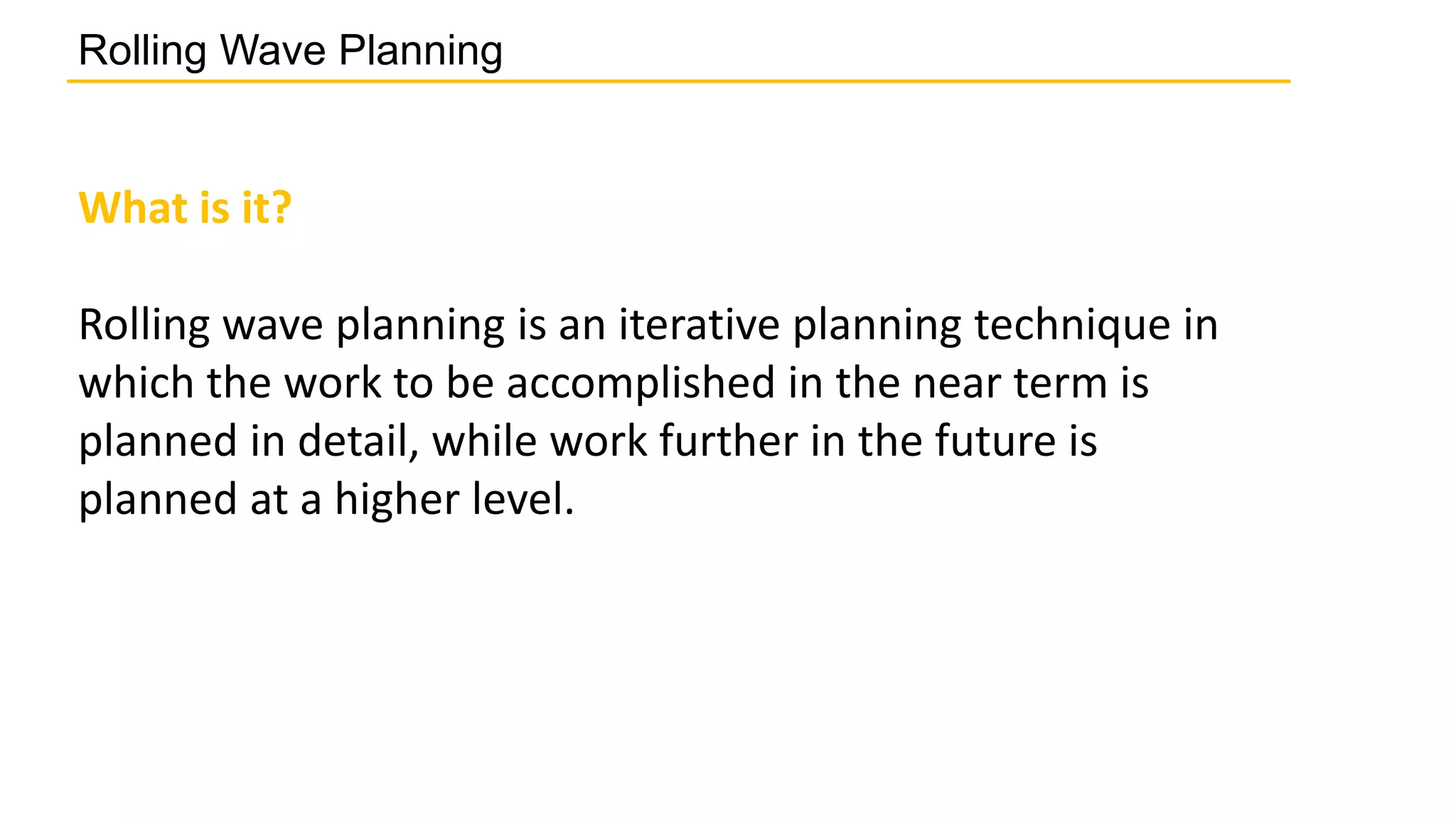 Agile Core Practices - Rolling Wave Planning | PPTX