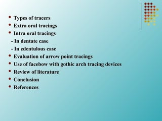 extra and intra oral traces.ppt PROSTHODONTICS | PPT