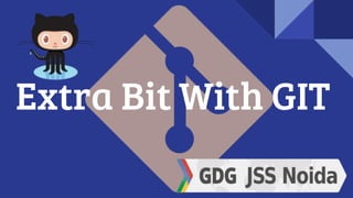 Extra bit with git | PPTX