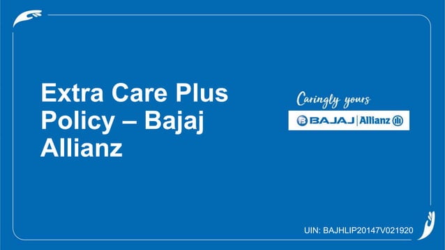 Extra care plus policy - Bajaj Allianz | PPT