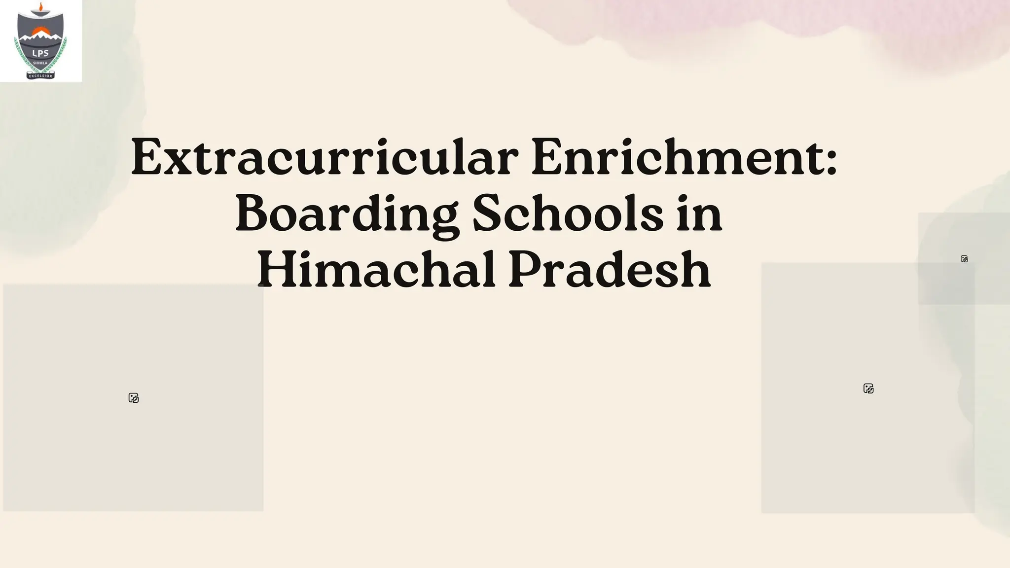 Extracurricular Enrichment: Boarding Schools in Himachal Pradesh | PDF