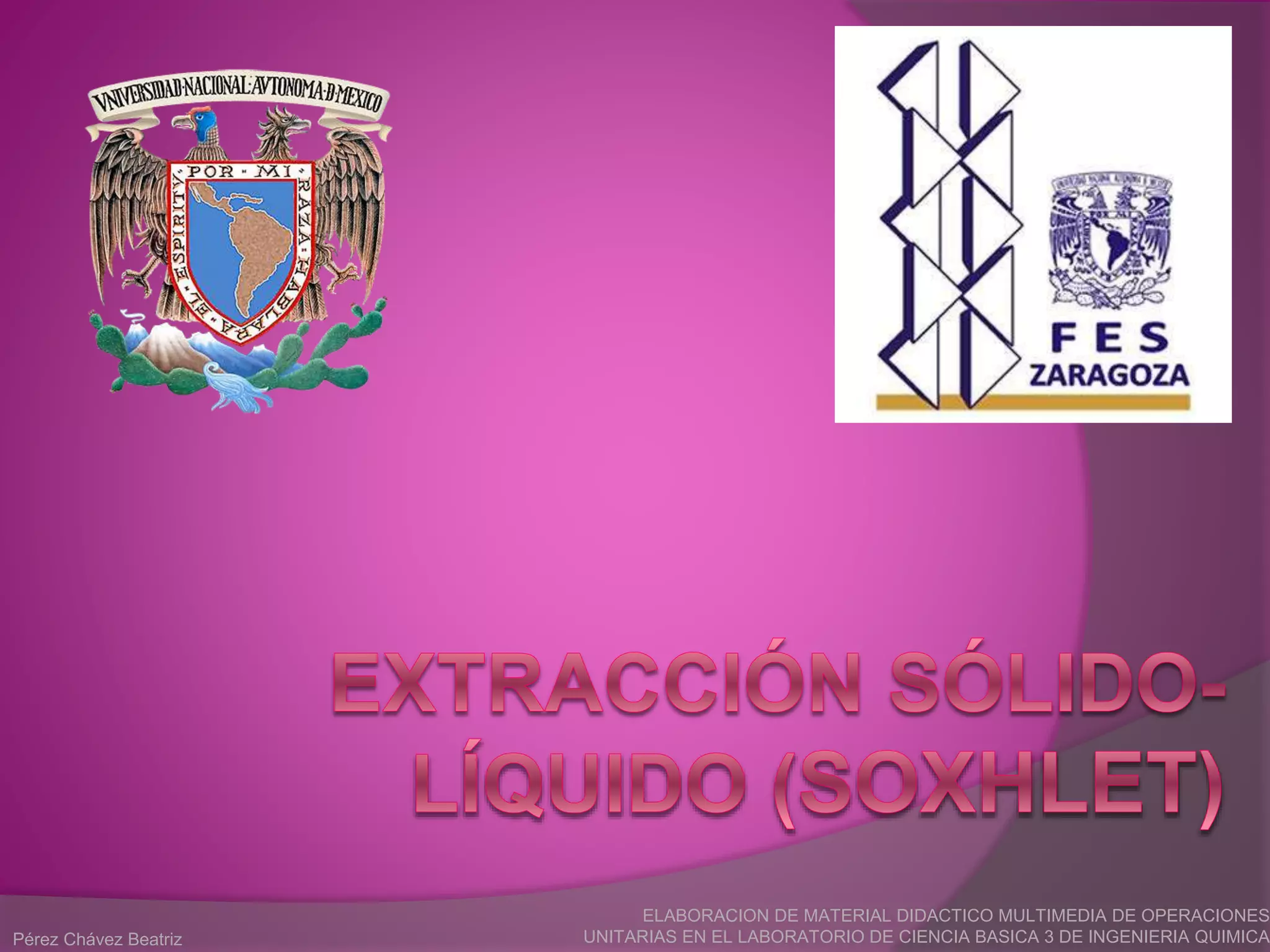 Extracción sólido líquido (soxhlet) | PPTX