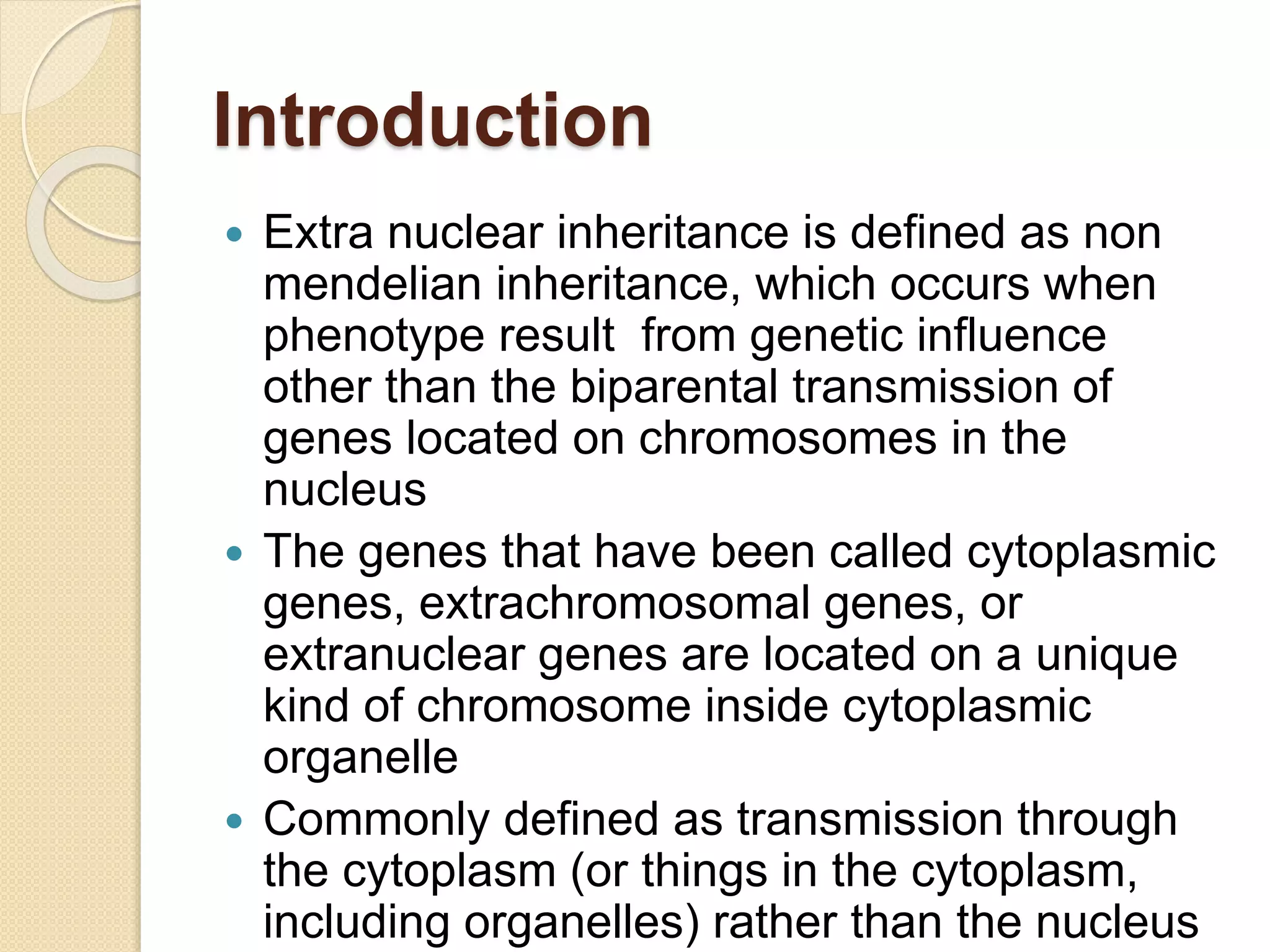 EXTRA CHROMOSOMAL INHERITANCE | PPTX