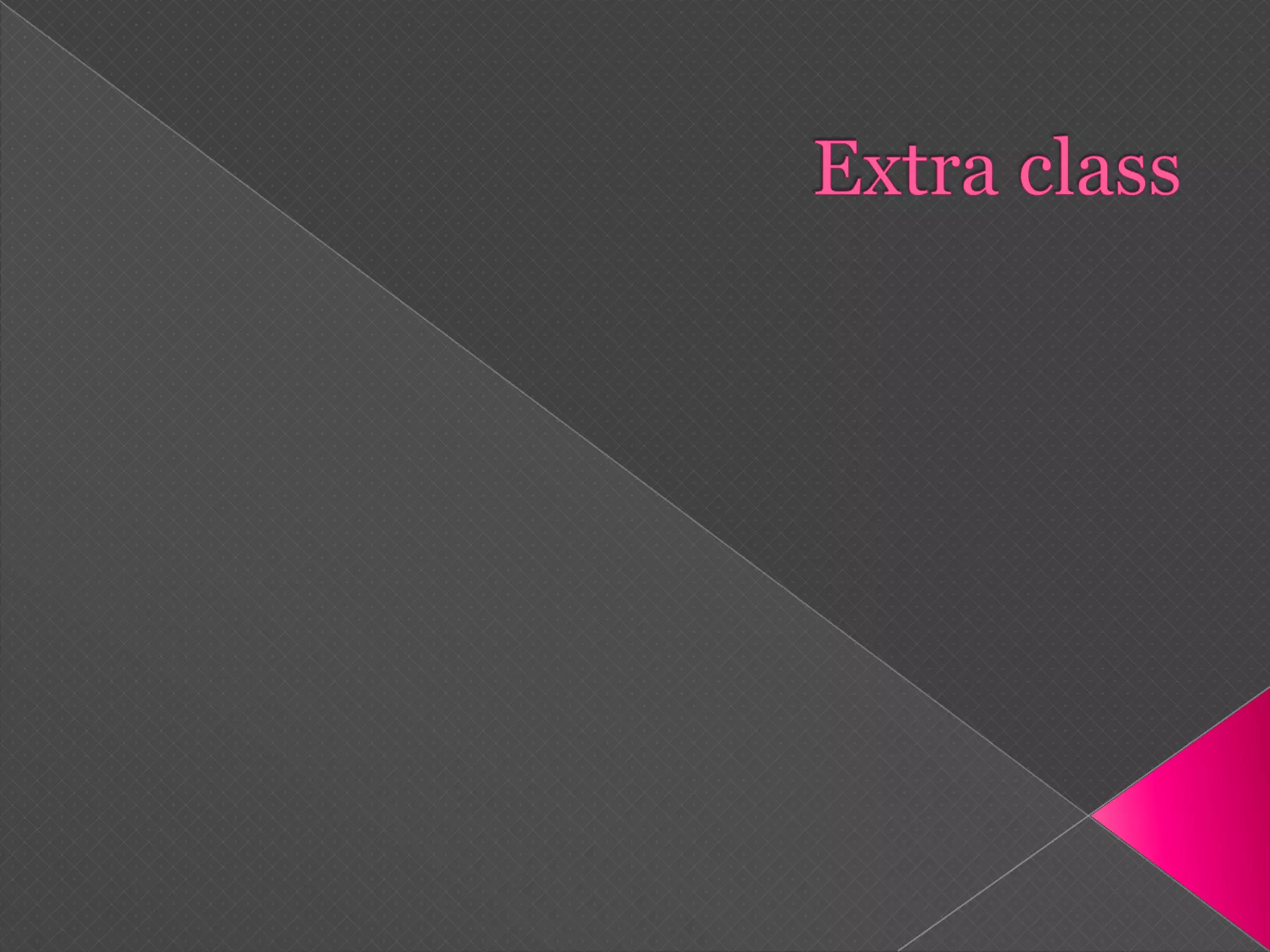 Extra class kimberly | PPTX