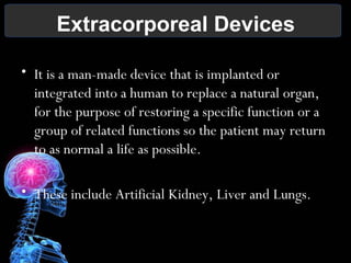Extra Corporal Devices | PPT