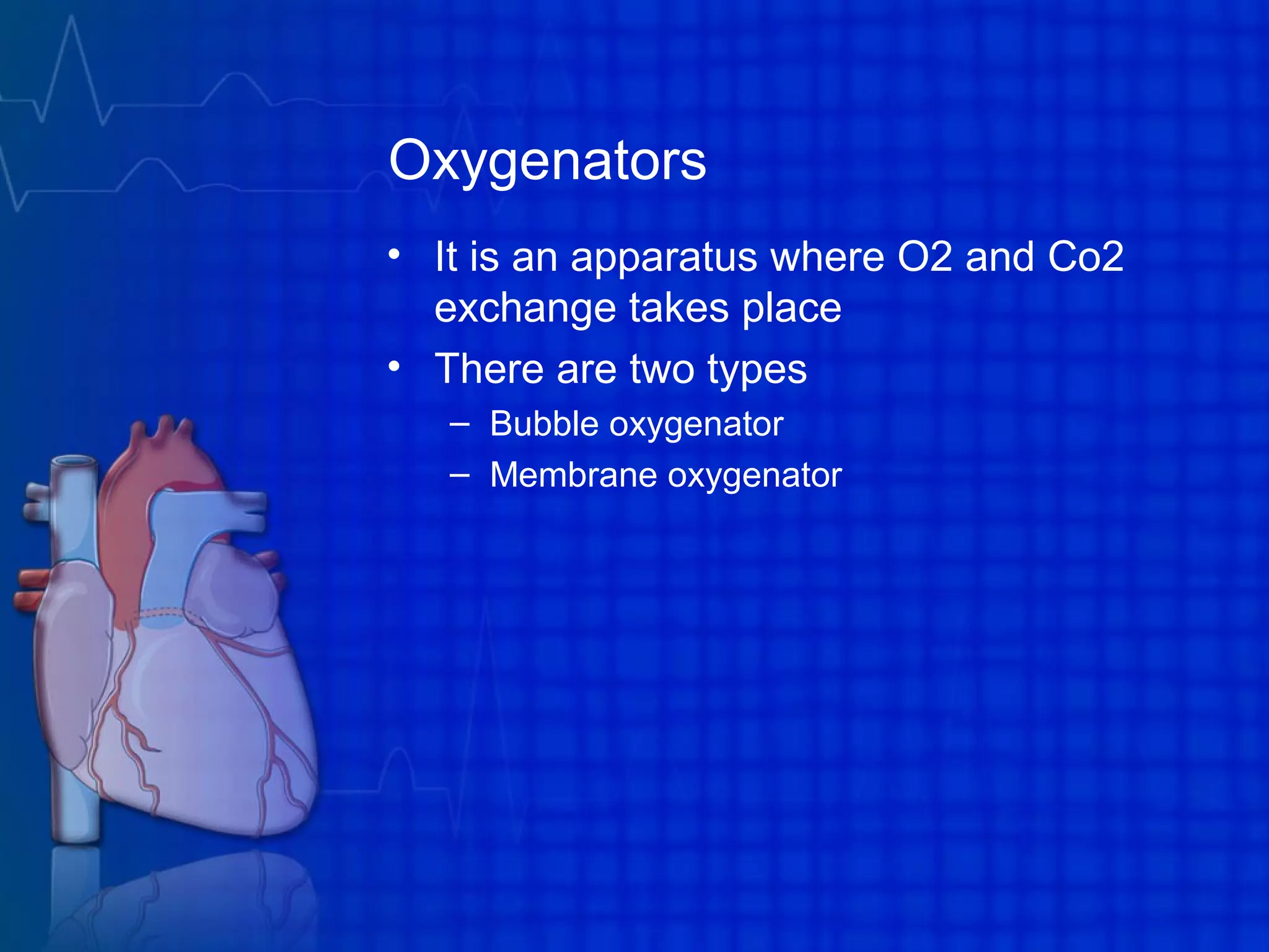 Extracorporeal circulation - CPB, ECMO | PPT