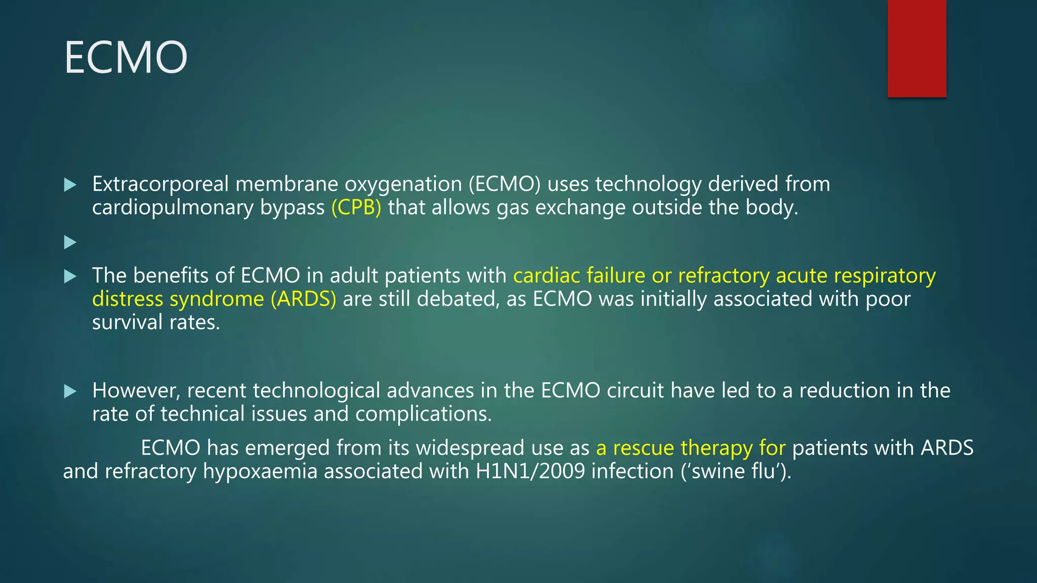 Extracorporeal membrane oxygenation | PPTX
