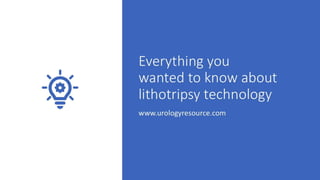 Extracorporeal shock wave lithotripsy.pptx