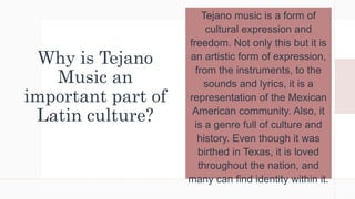 Extra Credit Presentation On Tejano Music | PPT