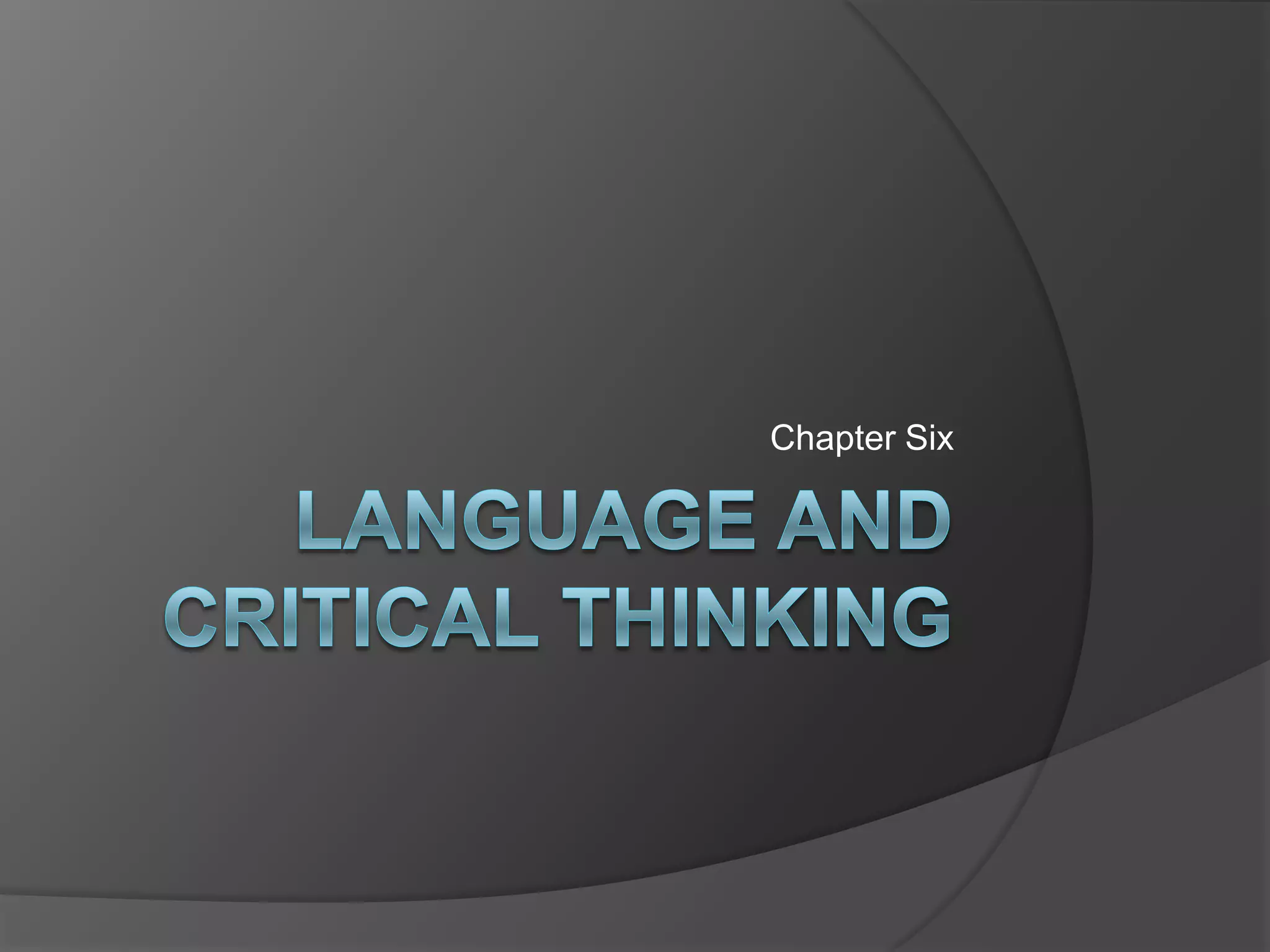 Language and Critical Thinking | PPT