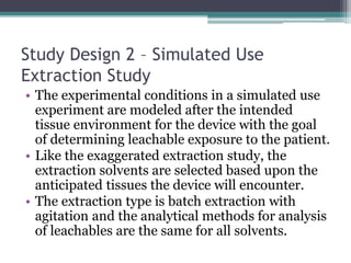Extractables and Leachables for Medical Devices | PPTX