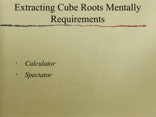 Extracting Cube Roots Mentally | PPT