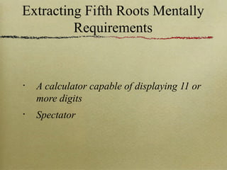 Extracting Fifth Roots Mentally | PPT