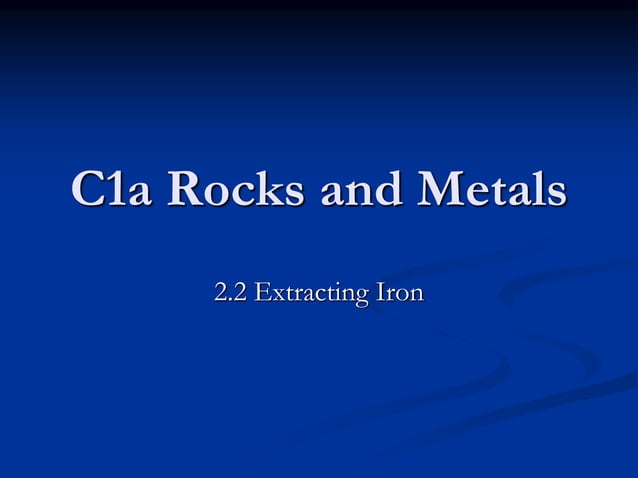 Extracting iron ppt.ppt | Chemistry | Science