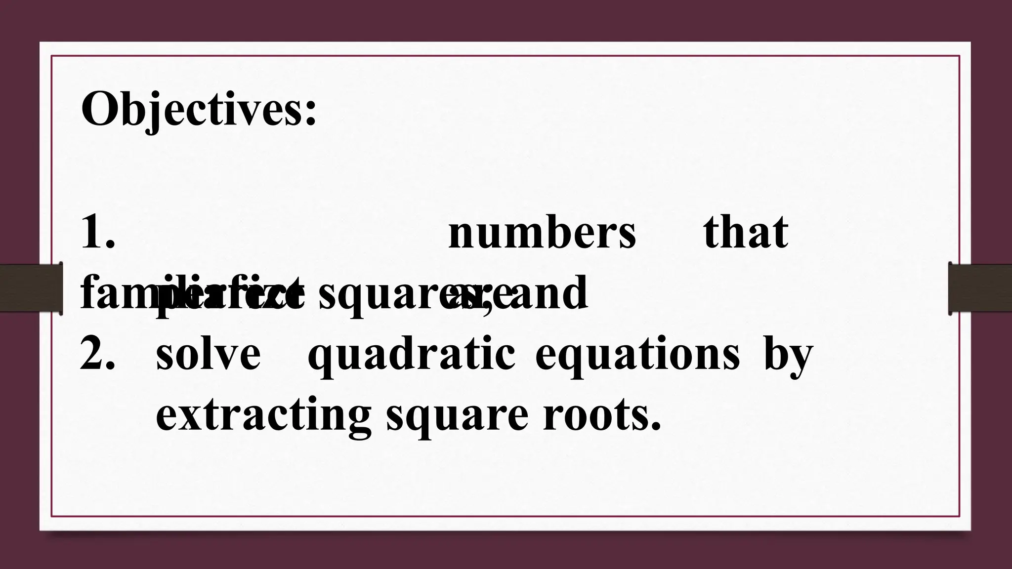 Extracting the square root for grade 9.pptx | Physics | Science