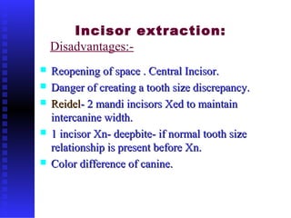 Methods of gaining space by Extraction /certified fixed orthodontic ...