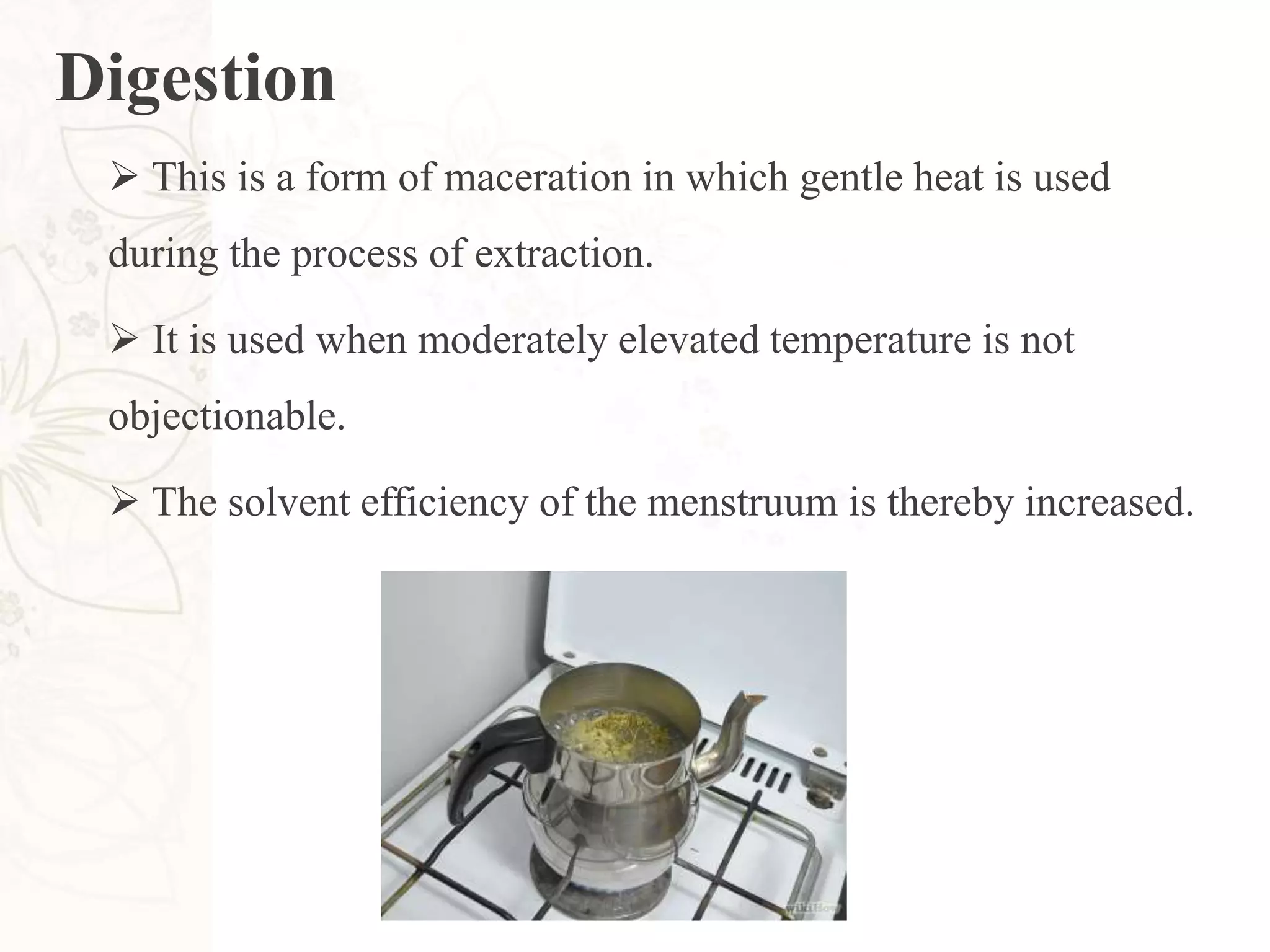 Methods of Extraction, Pharmacognosy, types of extraction for herbal ...
