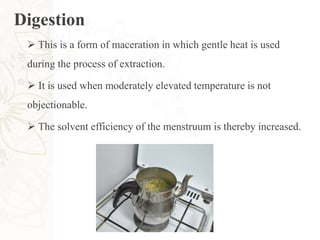 Methods of Extraction, Pharmacognosy, types of extraction for herbal ...