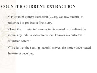 Methods of Extraction, Pharmacognosy, types of extraction for herbal ...