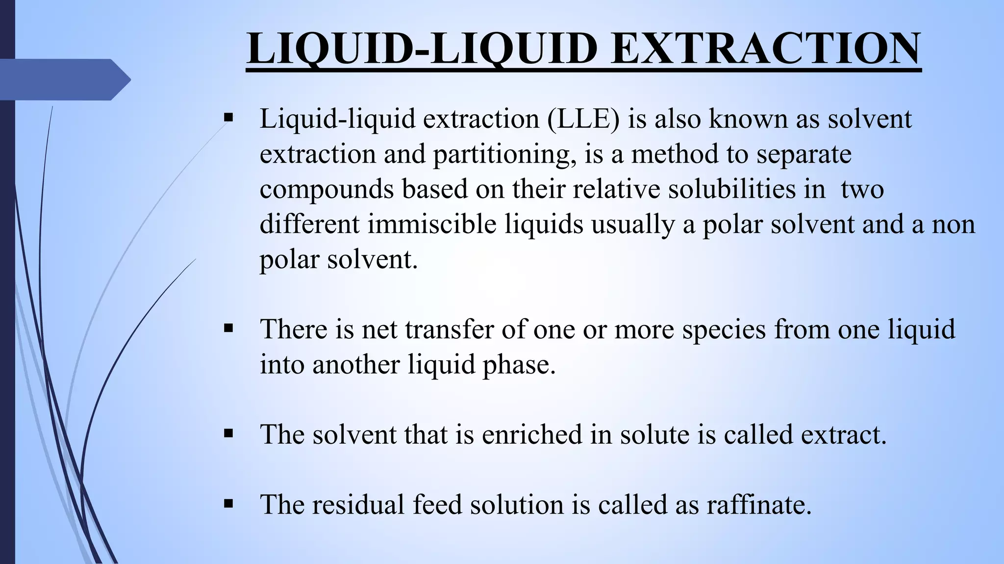 Counter current Extraction Solid phase extraction Gel filtration | PPTX