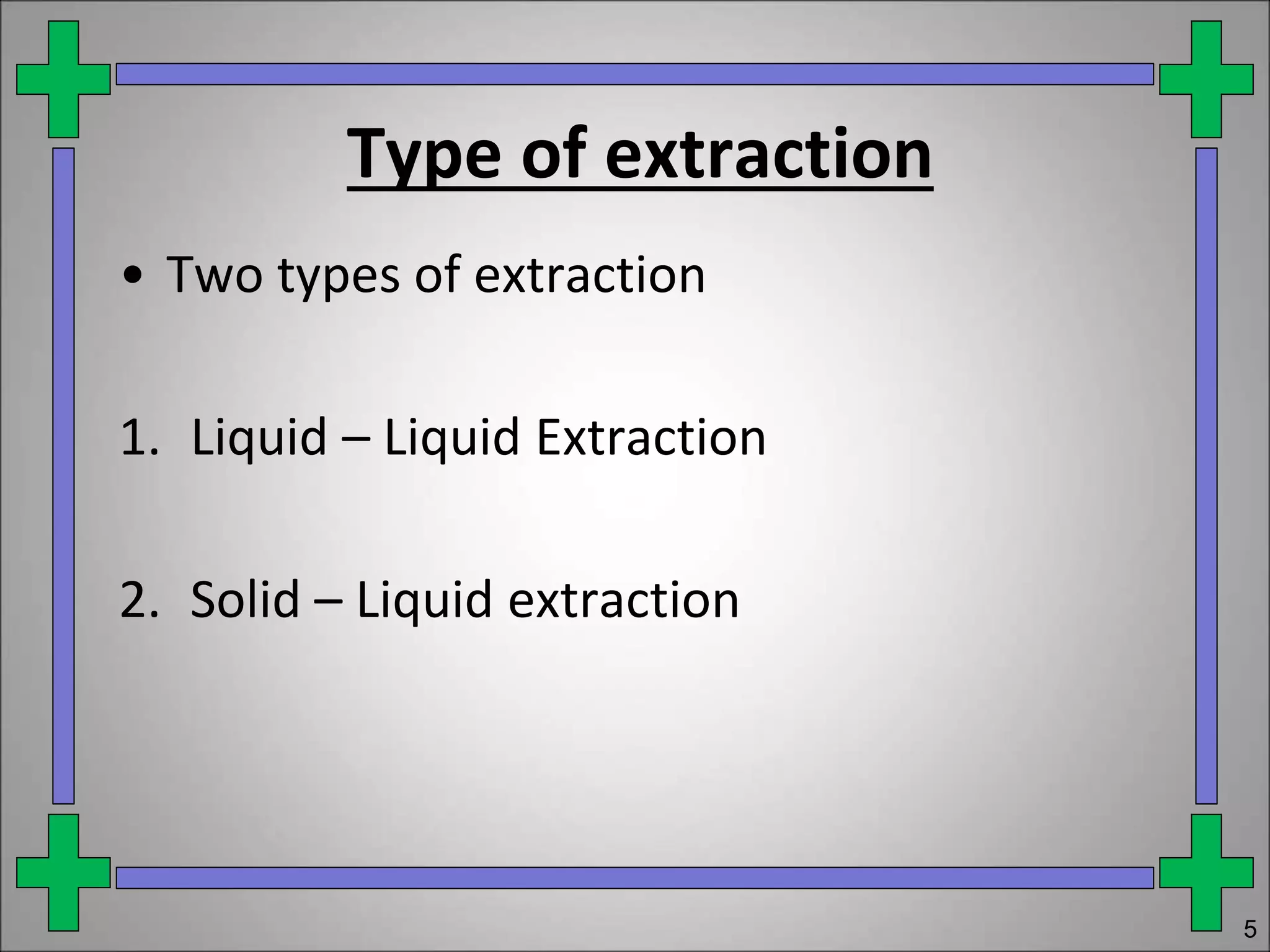 Extraction.ppt