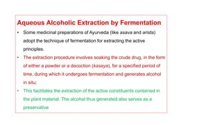 Extraction methods of crude drugs from different sources | PPTX