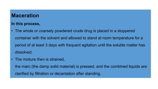 Extraction methods of crude drugs from different sources | PPTX