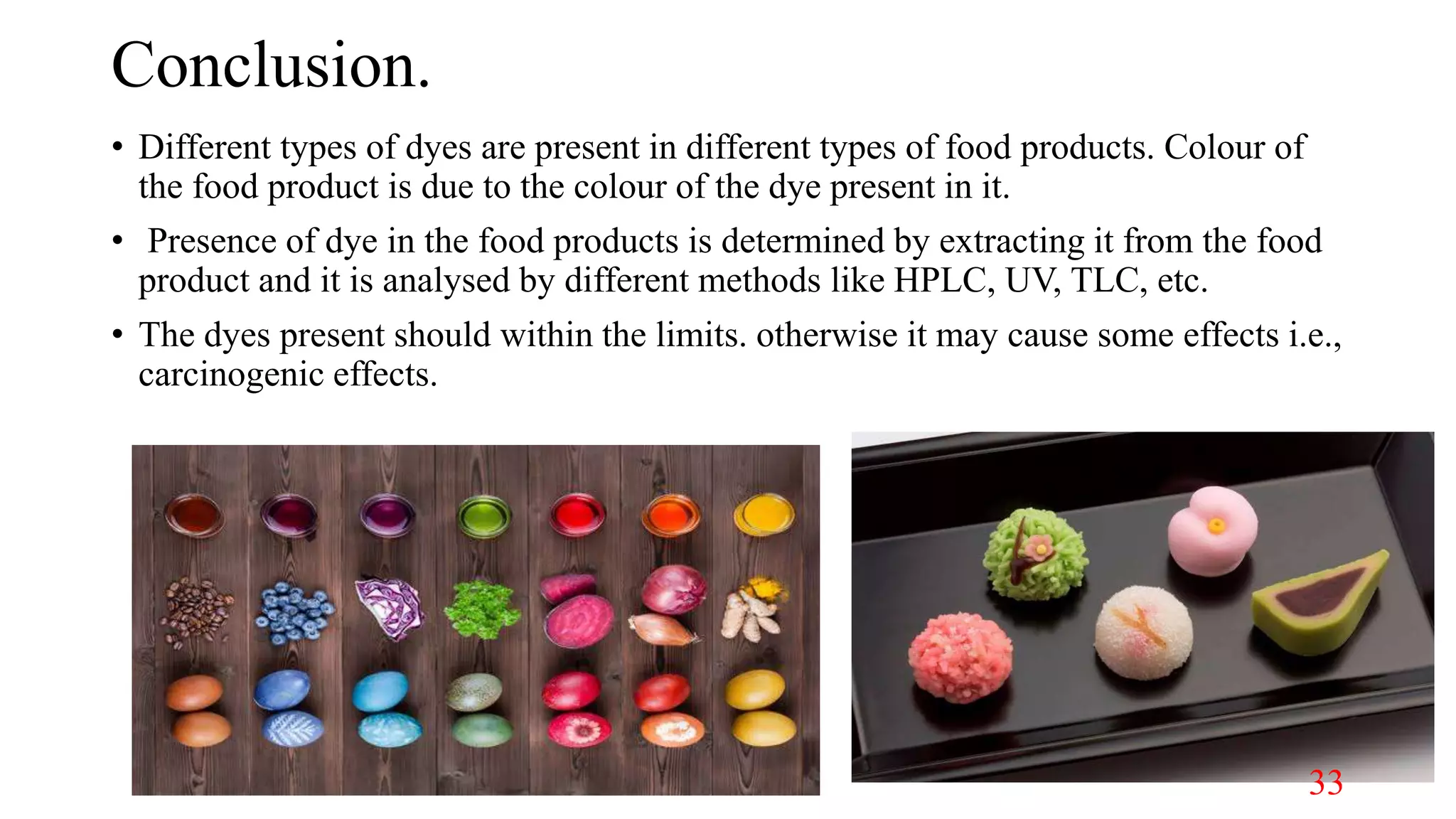 Extraction and analyis of dyes in food case studies | PPTX