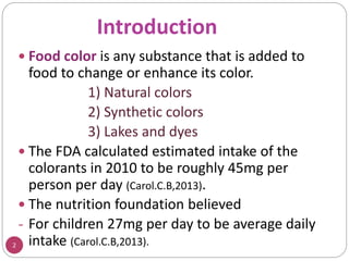 Extraction and application of natural food colorants | PPTX
