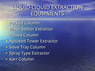 Extraction Equipments for Liq_Liq Extraction_Irfan.ppt